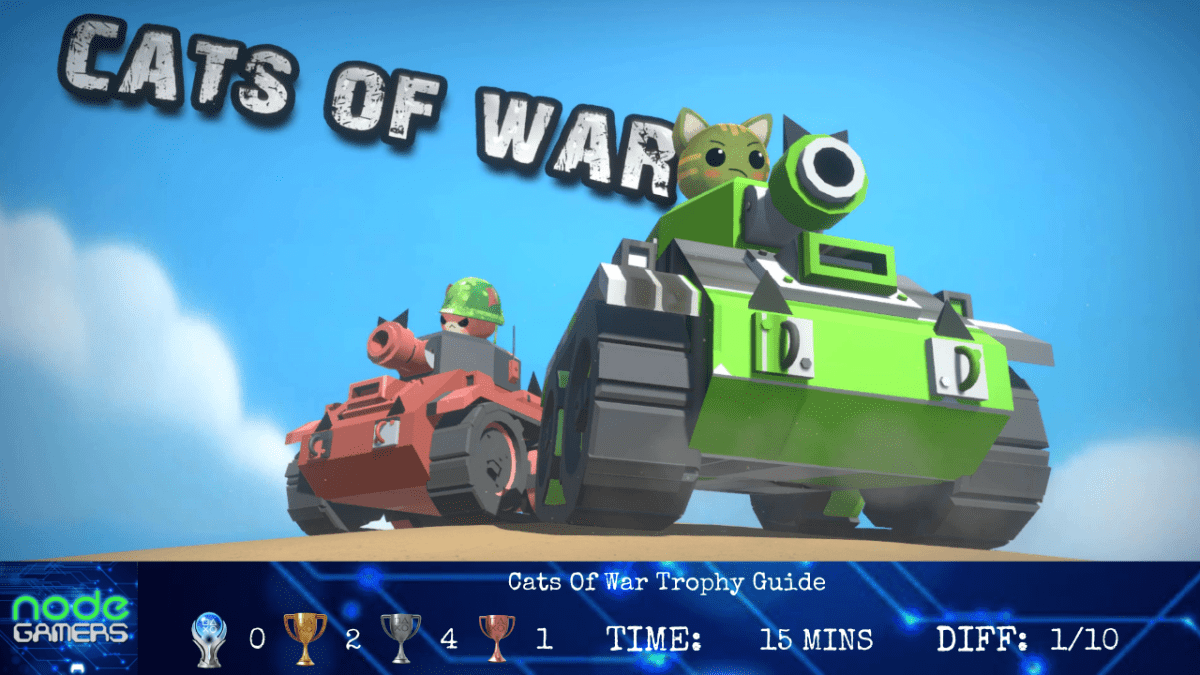 Cats Of War Trophy Guide – NODE Gamers