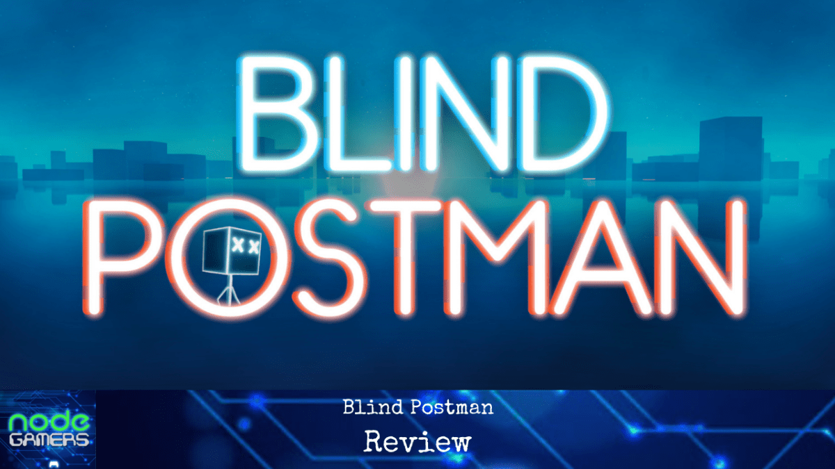 Blind Postman Review – NODE Gamers