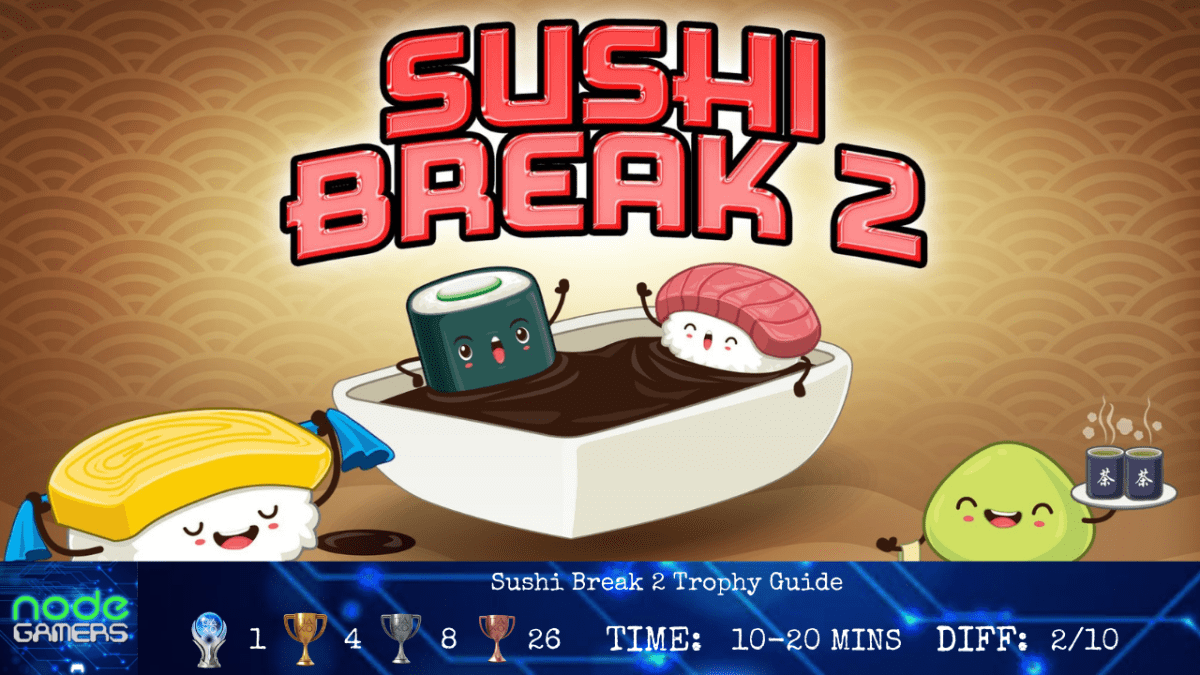Sushi Break 2 Trophy Guide – NODE Gamers