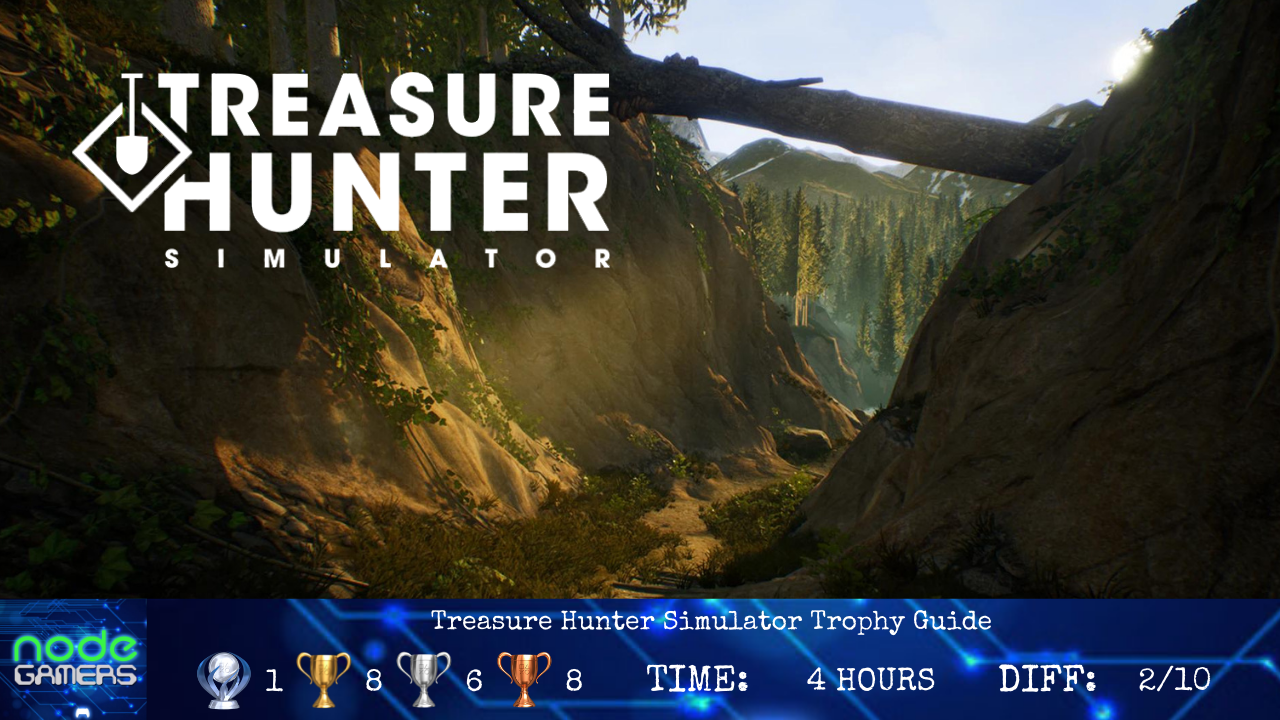 Treasure Hunter Simulator Trophy Guide – NODE Gamers