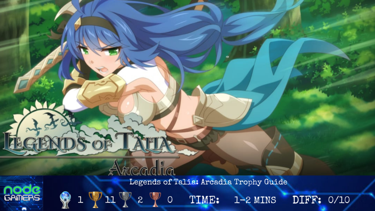 Legends of Talia: Arcadia Trophy Guide – NODE Gamers