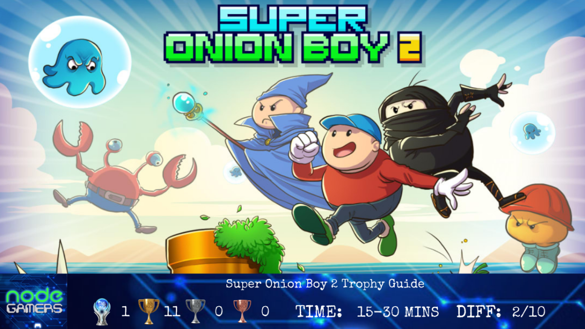 Super Onion Boy 2 Trophy Guide – NODE Gamers