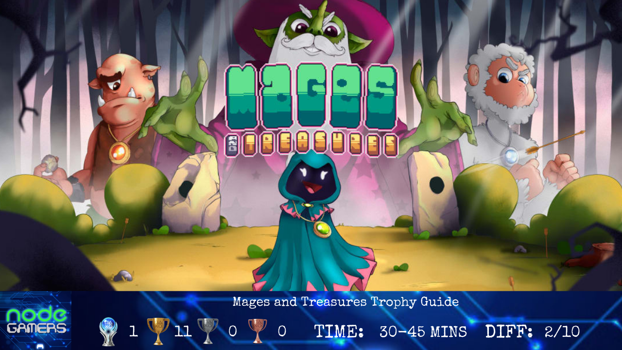 Mages and Treasures Trophy Guide – NODE Gamers