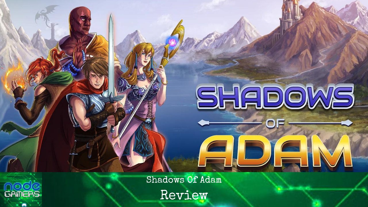 Shadows Of Adam Review – NODE Gamers