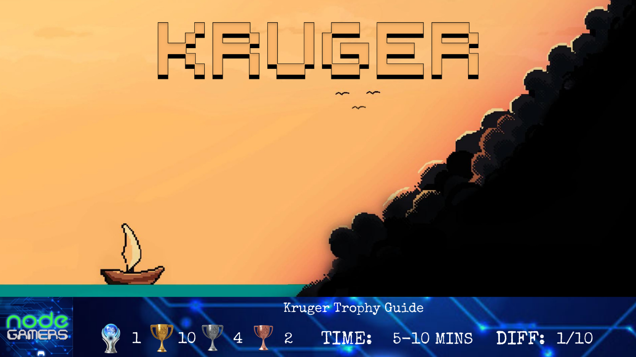 Kruger Trophy Guide – NODE Gamers