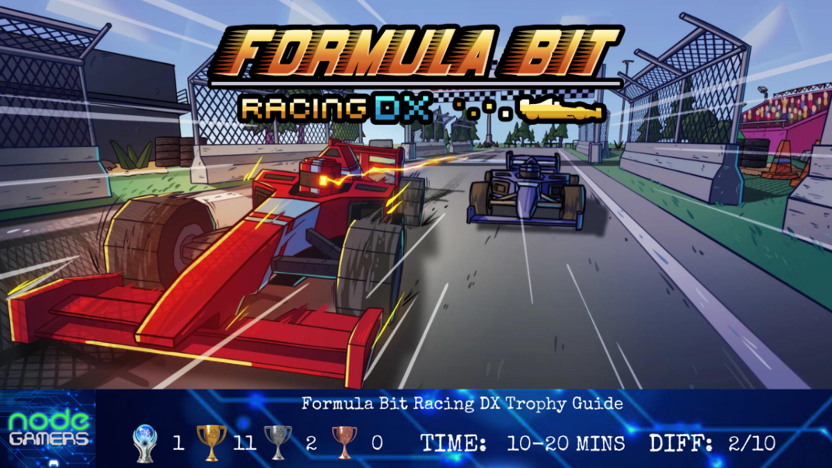 Formula Bit Racing DX Trophy Guide – NODE Gamers