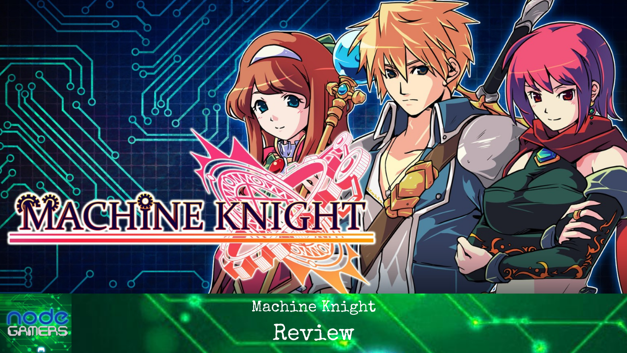 Machine Knight Review – NODE Gamers