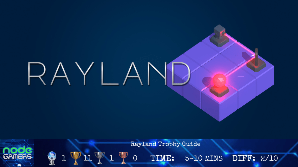 Rayland Trophy Guide – NODE Gamers