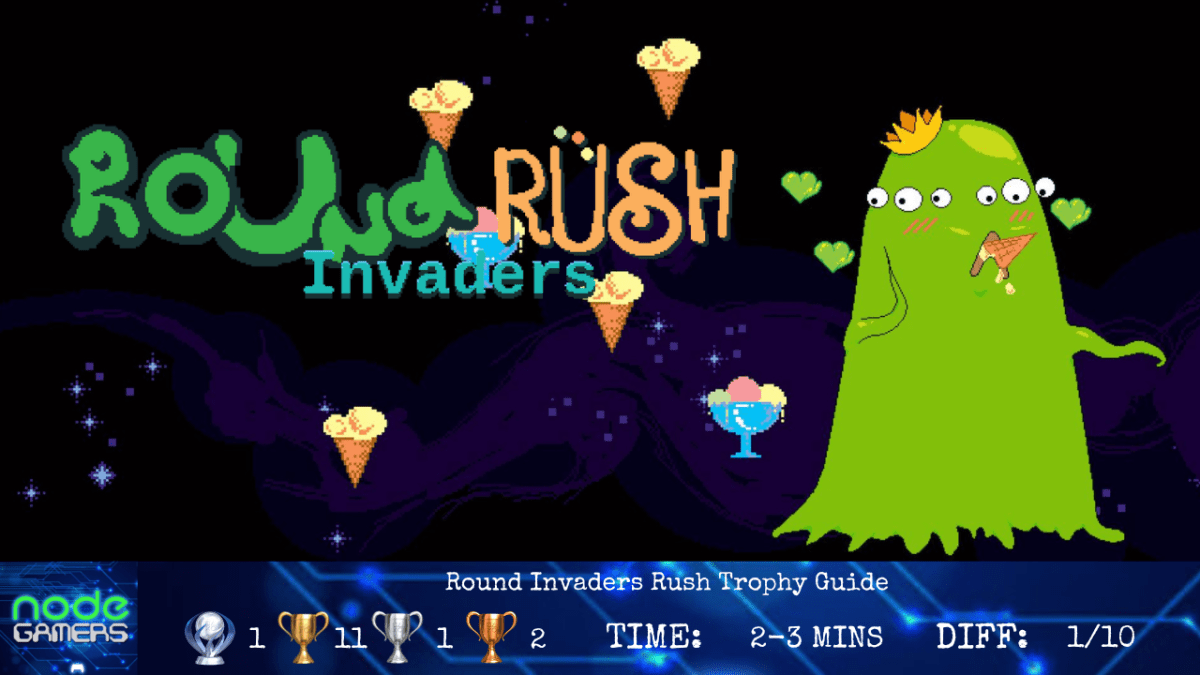 Round Invaders Rush Trophy Guide – NODE Gamers