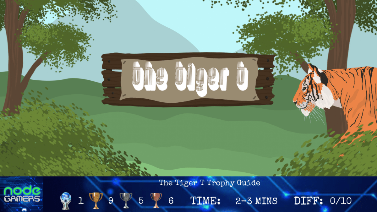 The Tiger T Trophy Guide – NODE Gamers
