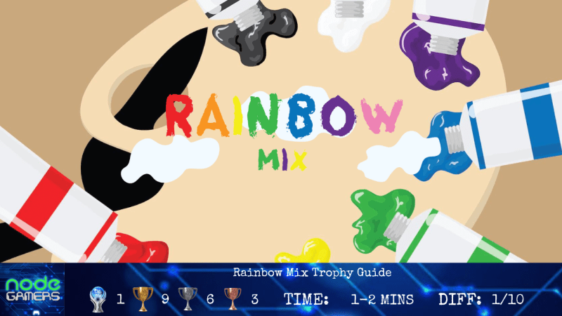 Rainbow Mix Trophy Guide – NODE Gamers