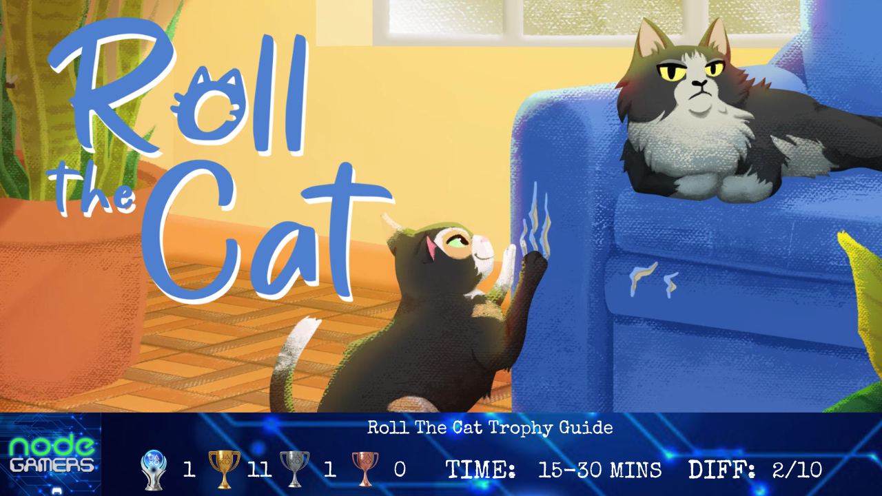 Roll The Cat Trophy Guide – NODE Gamers