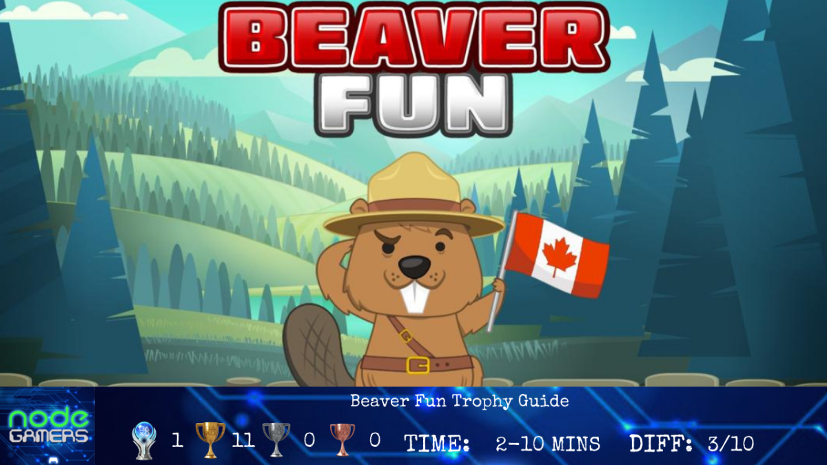 Beaver Fun Trophy Guide – NODE Gamers