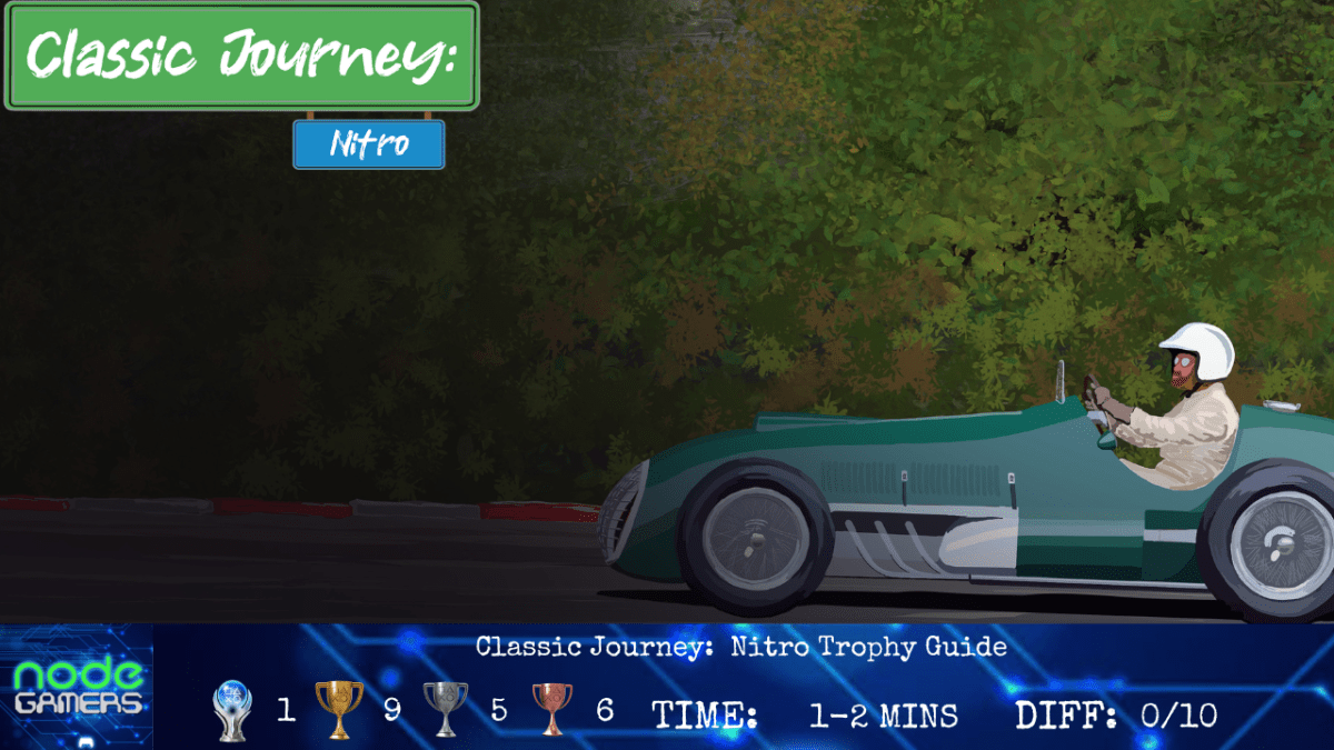 Classic Journey Nitro Trophy Guide Node Gamers