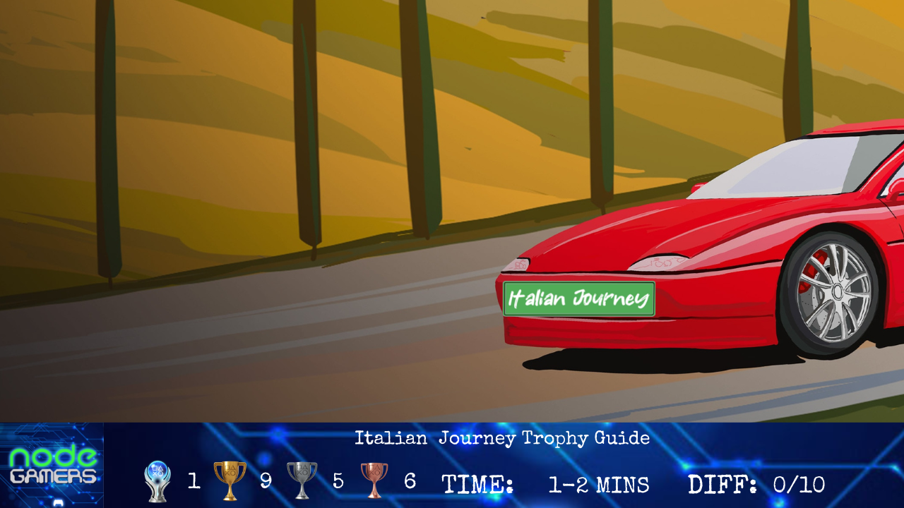 Italian Journey Trophy Guide Node Gamers