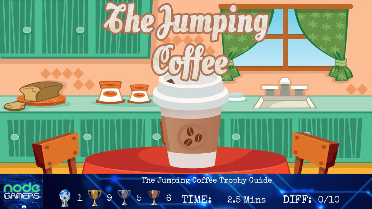 The Jumping Coffee Trophy Guide – NODE Gamers