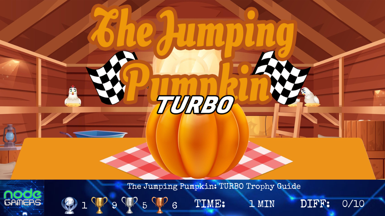 The Jumping Pumpkin: TURBO Trophy Guide – NODE Gamers