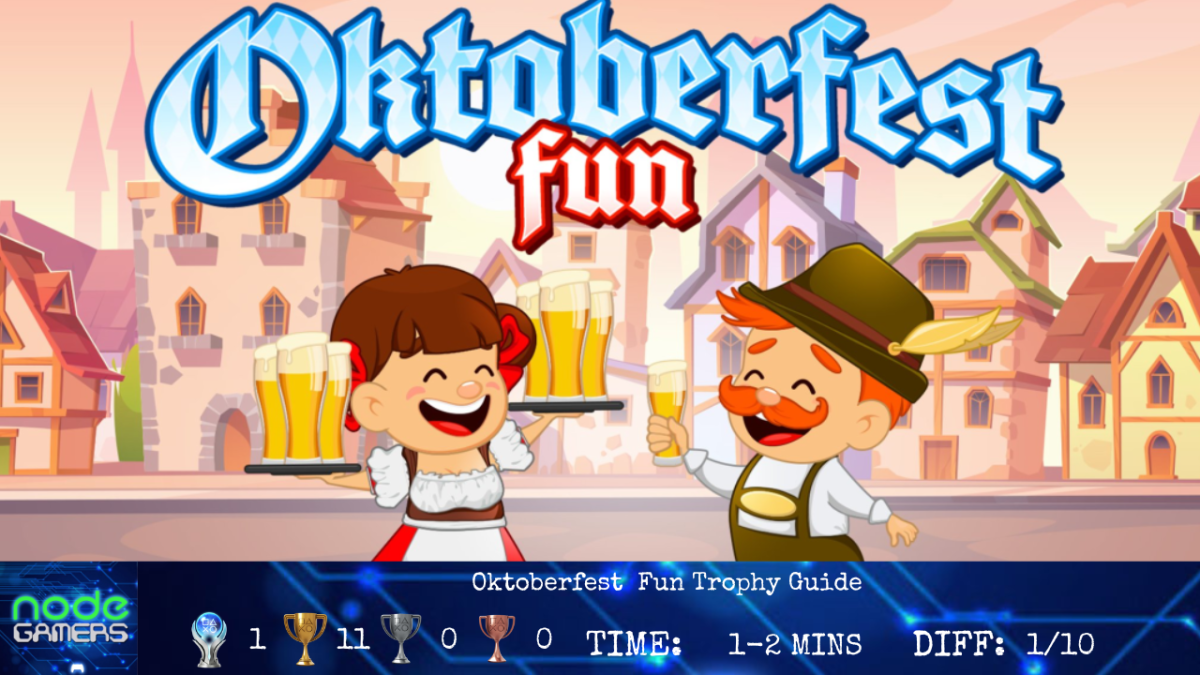 Oktoberfest Fun Trophy Guide – NODE Gamers