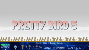 Pretty Bird 5 Trophy Guide – NODE Gamers