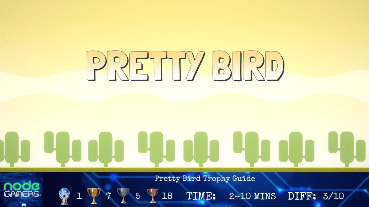 Pretty Bird Trophy Guide – NODE Gamers