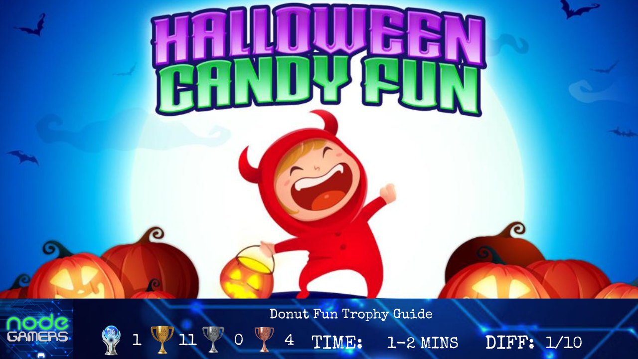 Halloween Candy Fun Trophy Guide – NODE Gamers