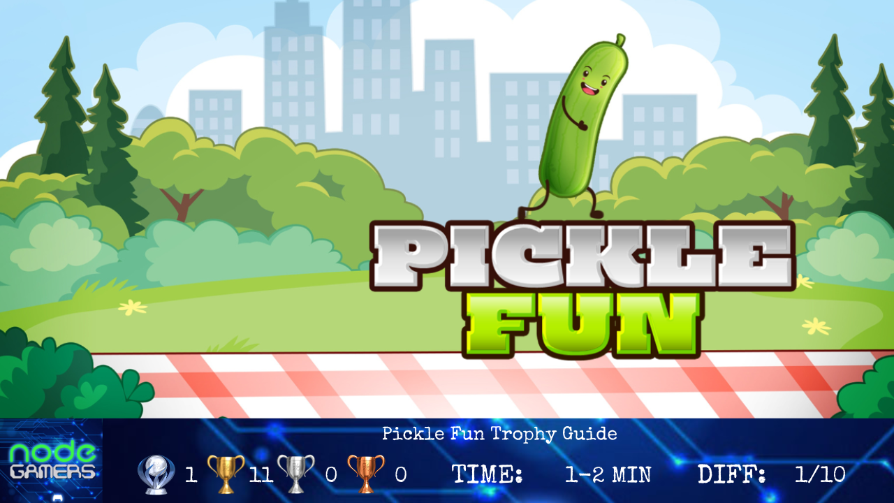 Pickle Fun Trophy Guide – NODE Gamers