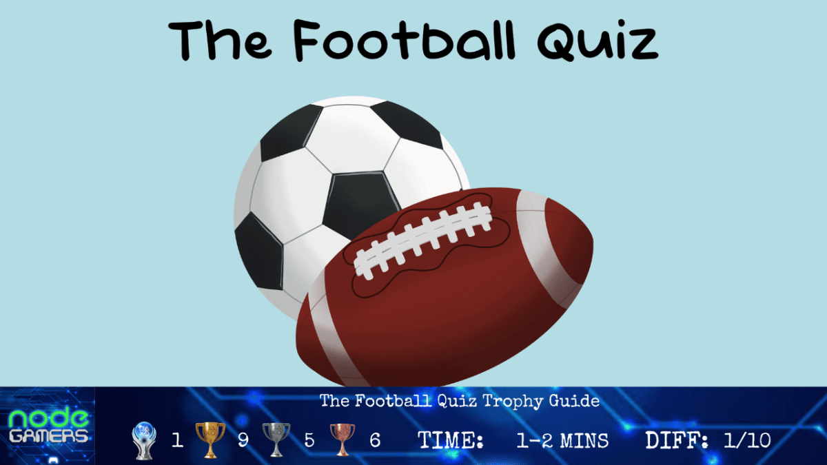 The Football Quiz Trophy Guide – NODE Gamers