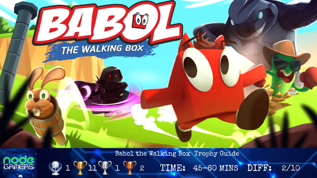 Babol the Walking Box Trophy Guide – NODE Gamers