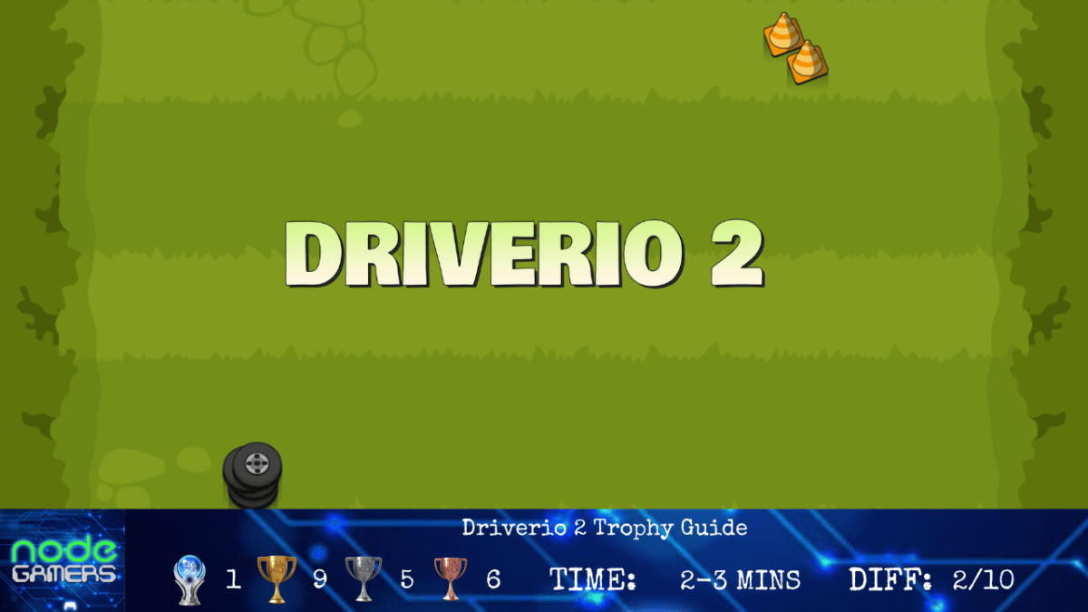 Driverio 2 Trophy Guide – NODE Gamers
