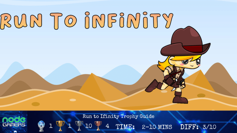 Run to Infinity Trophy Guide – NODE Gamers