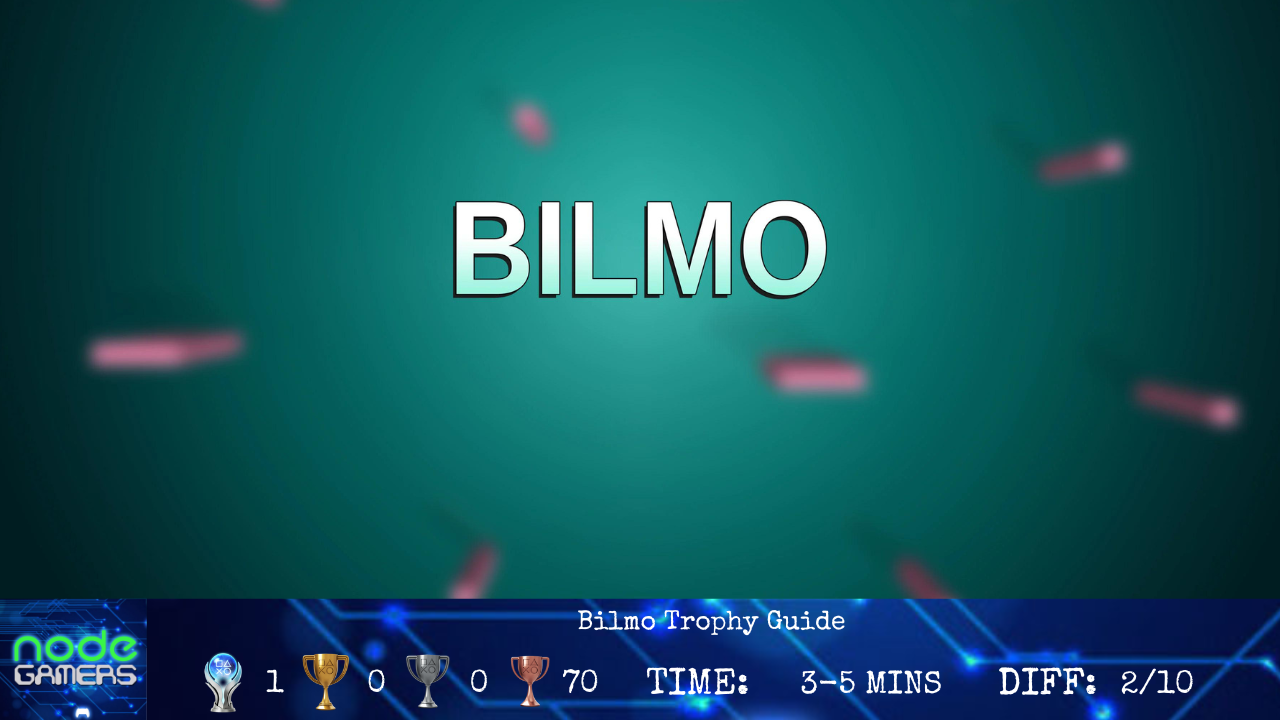 Bilmo Trophy Guide – NODE Gamers