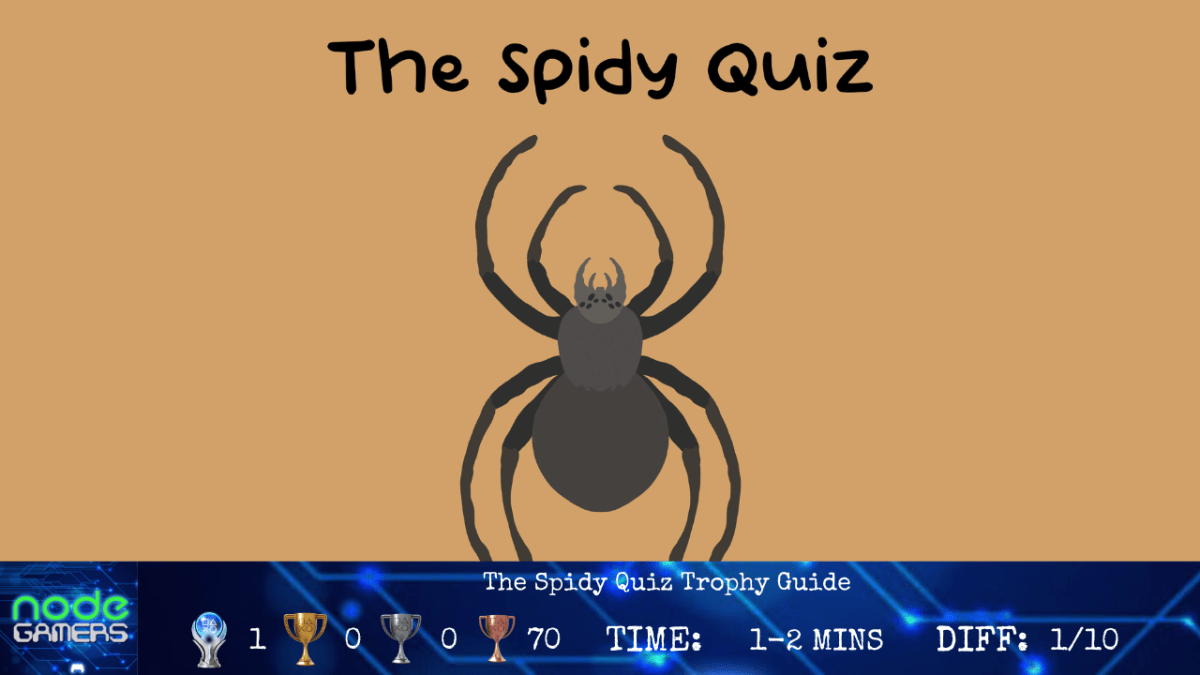 The Spidy Quiz Trophy Guide – NODE Gamers