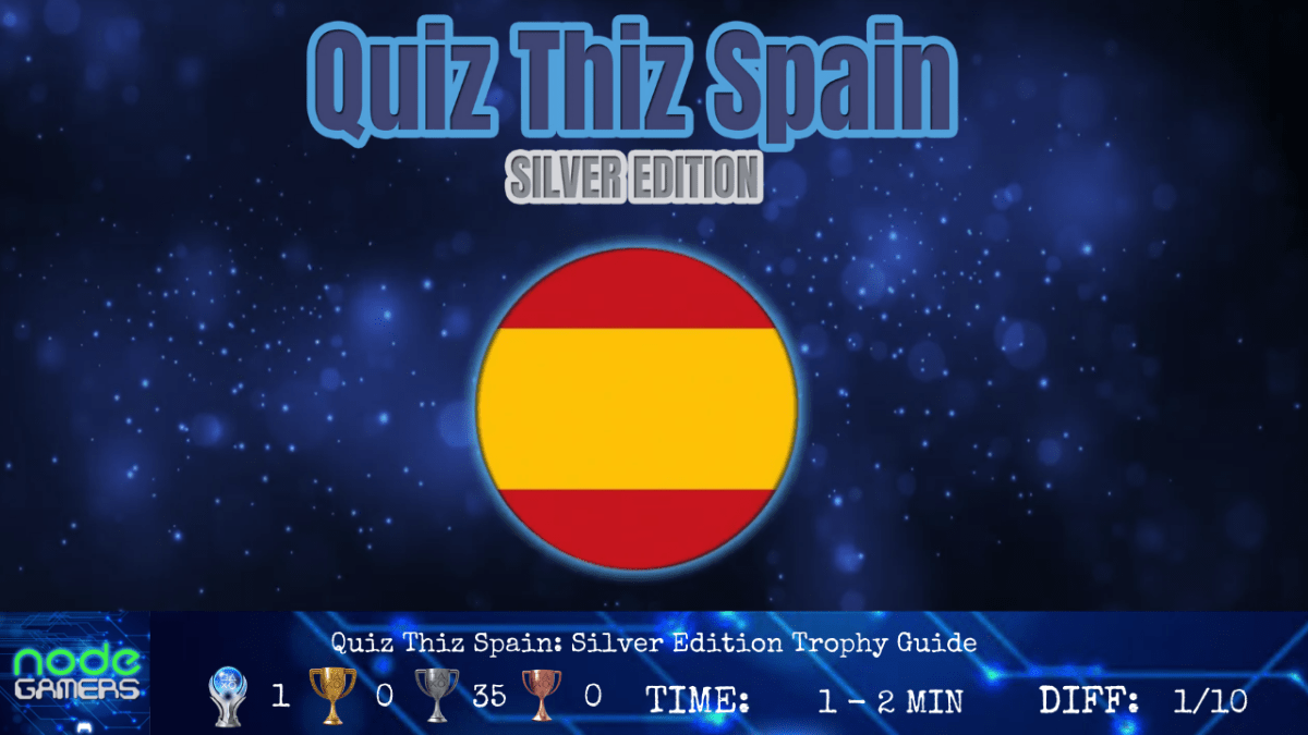 Quiz Thiz Spain: Silver Edition Trophy Guide – NODE Gamers