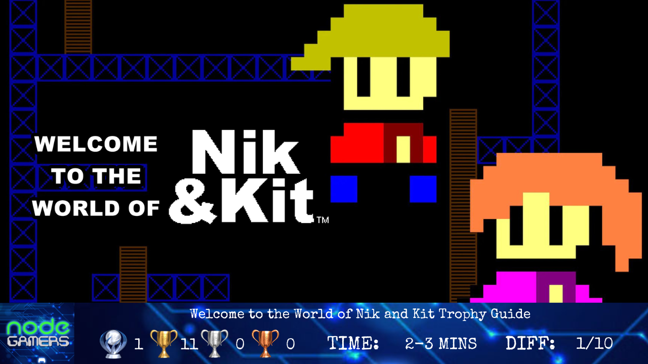 Welcome to the World of Nik and Kit Trophy Guide – NODE Gamers