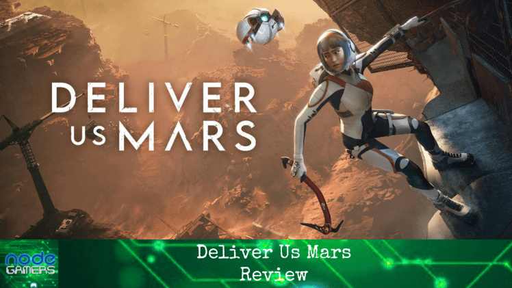 Deliver Us Mars Review – NODE Gamers