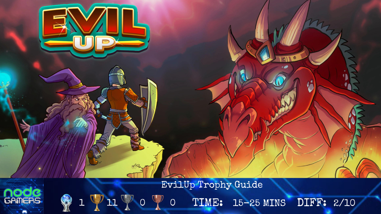 EvilUp Trophy Guide – NODE Gamers