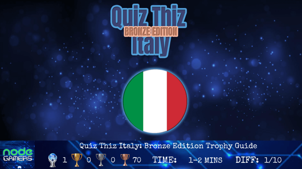 Quiz Thiz Italy: Bronze Edition Trophy Guide – NODE Gamers