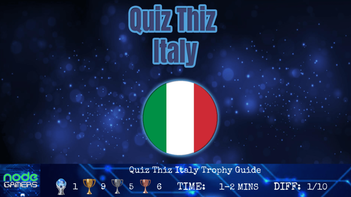 Quiz Thiz Italy Trophy Guide – NODE Gamers