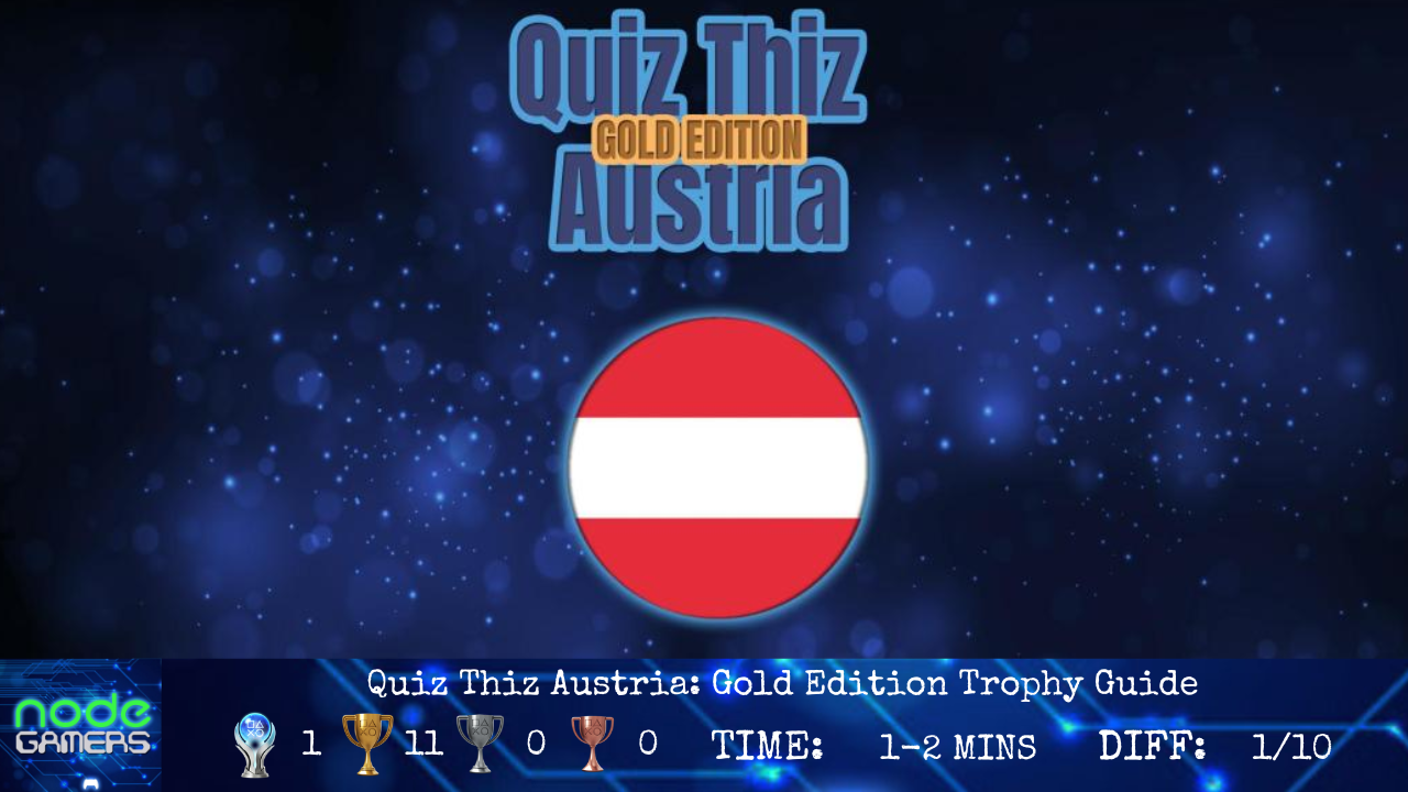 Quiz Thiz Austria: Gold Edition Trophy Guide – NODE Gamers