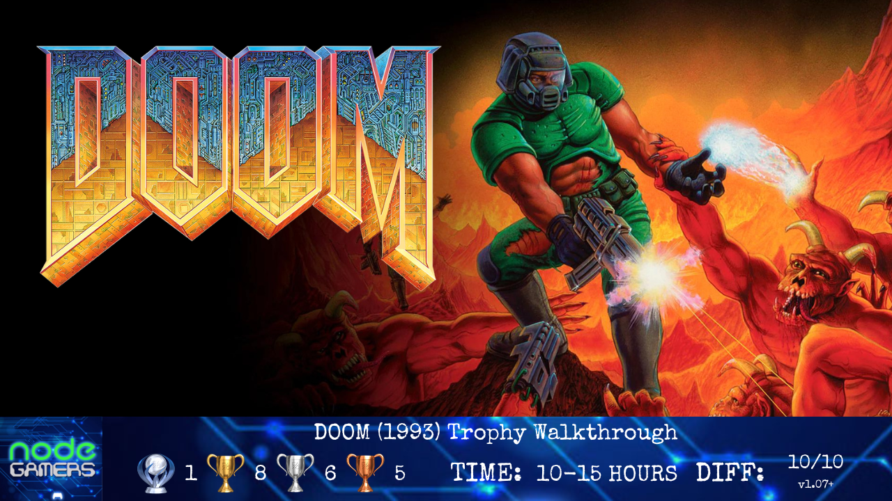 DOOM (1993) Trophy Walkthrough – NODE Gamers