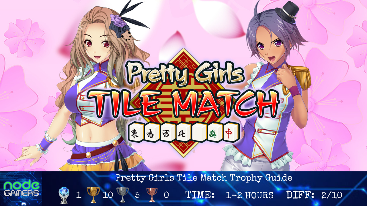Pretty Girls Tile Match Trophy Guide – NODE Gamers