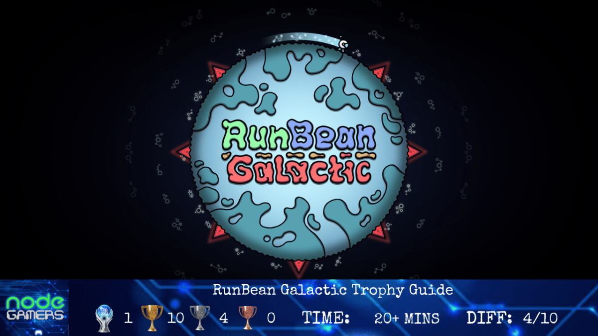 RunBean Galactic Trophy Guide – NODE Gamers