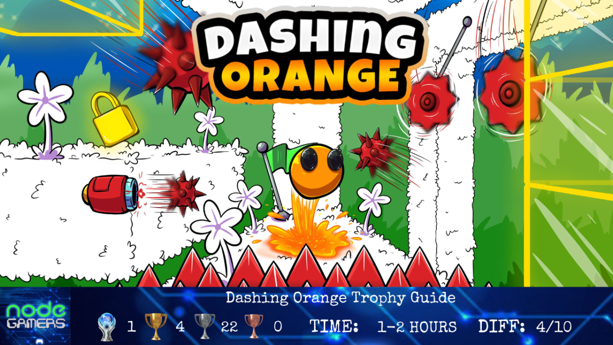 Dashing Orange Trophy Guide – NODE Gamers