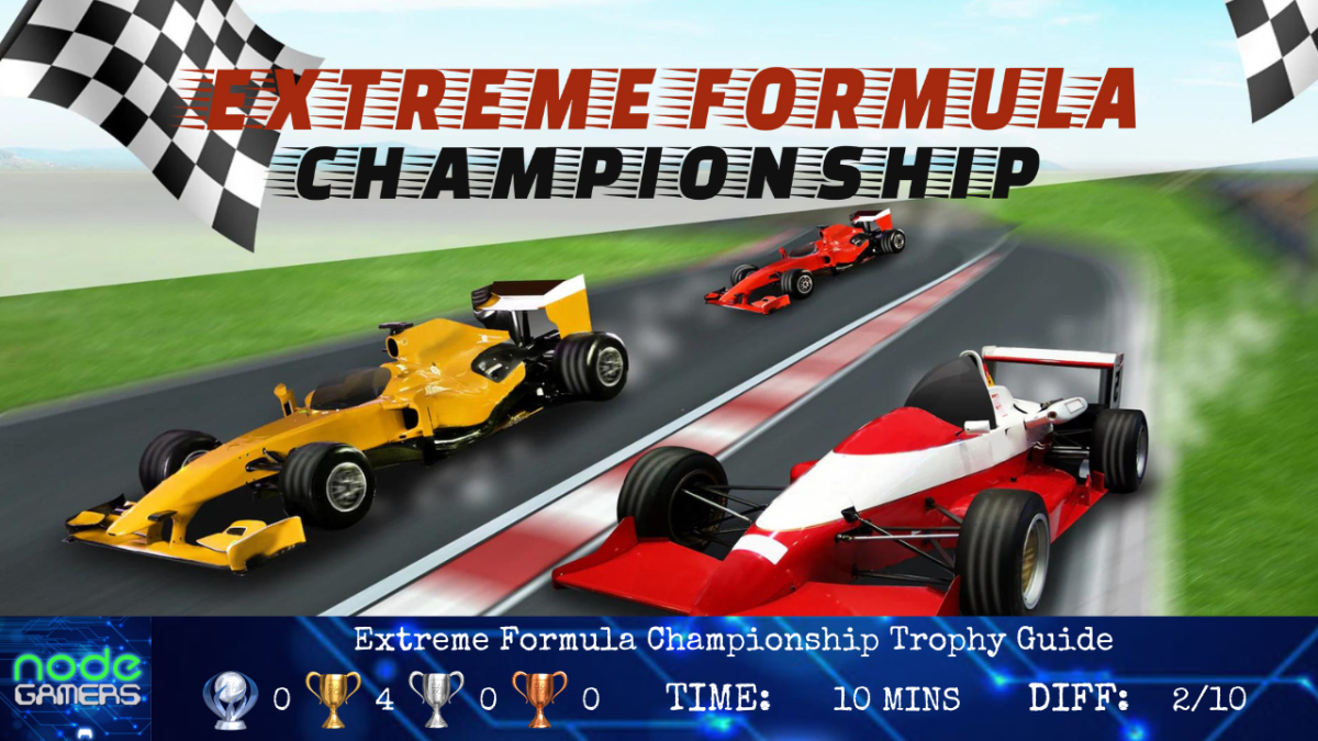 Extreme Formula Championship Trophy Guide – NODE Gamers