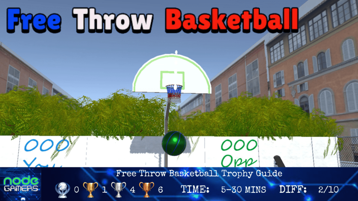 Free Throw Basketball Trophy Guide – NODE Gamers