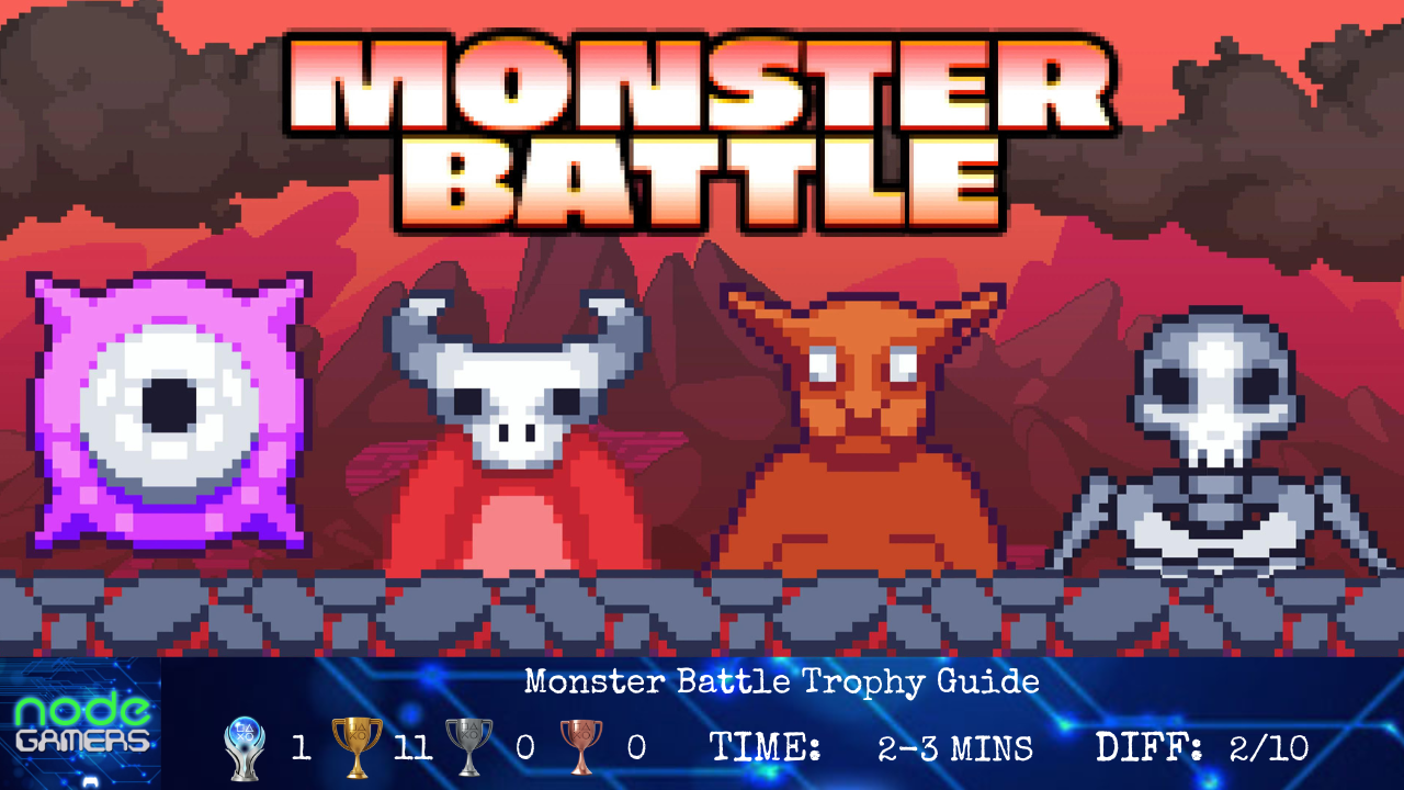 Monster Battle Trophy Guide – NODE Gamers