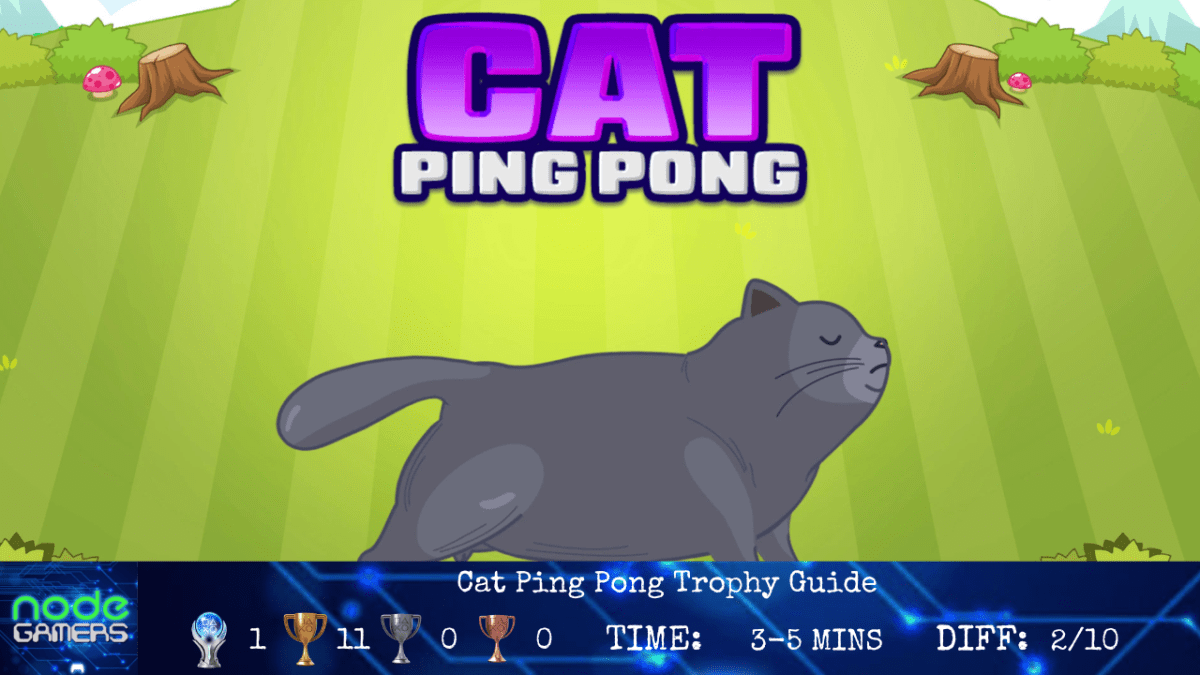 Cat Ping Pong Trophy Guide – NODE Gamers