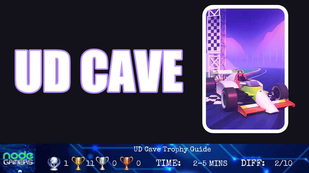 UD Cave Trophy Guide – NODE Gamers