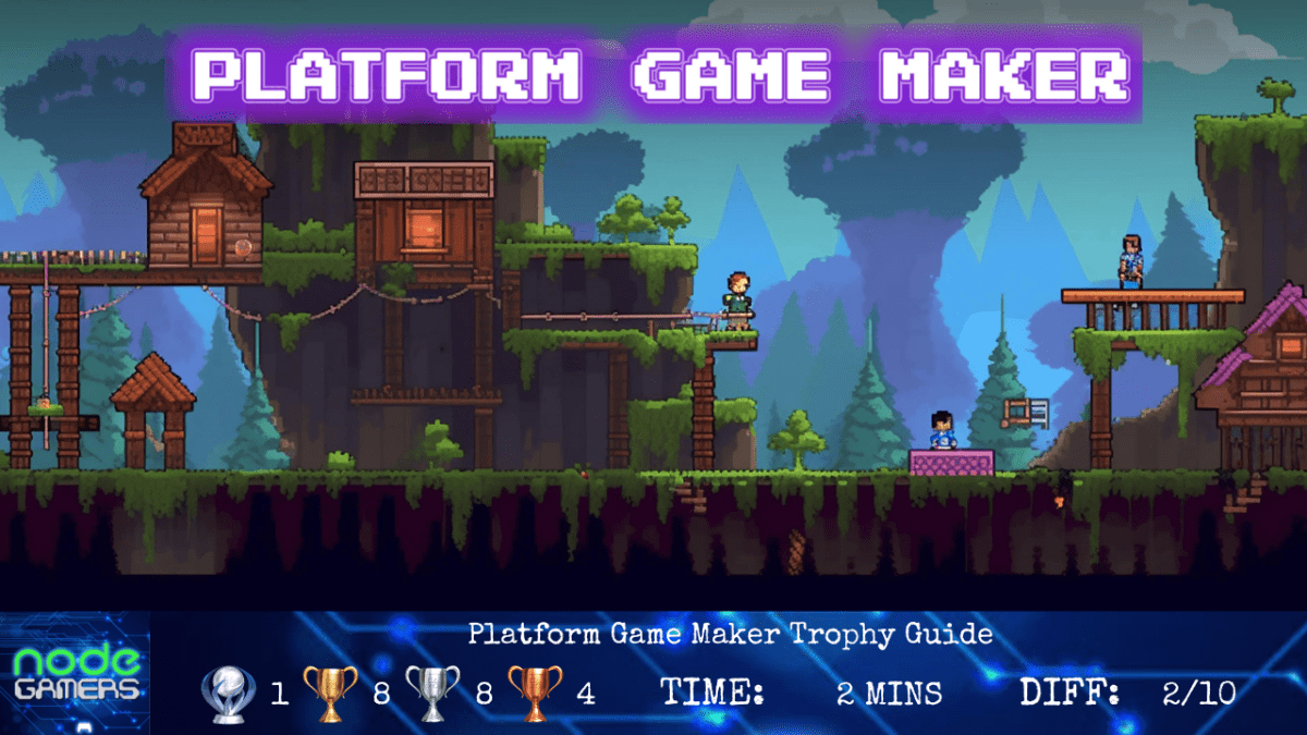 Platform Game Maker Trophy Guide – NODE Gamers