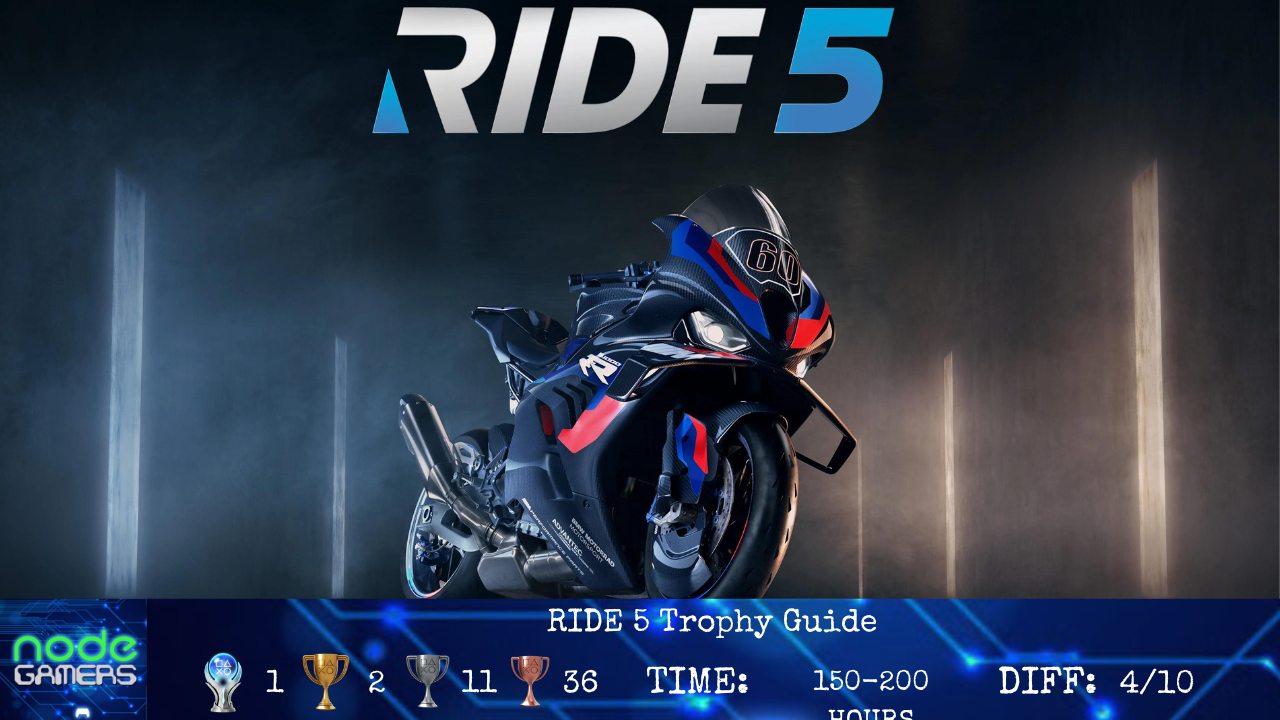 RIDE 5 Trophy Guide – NODE Gamers